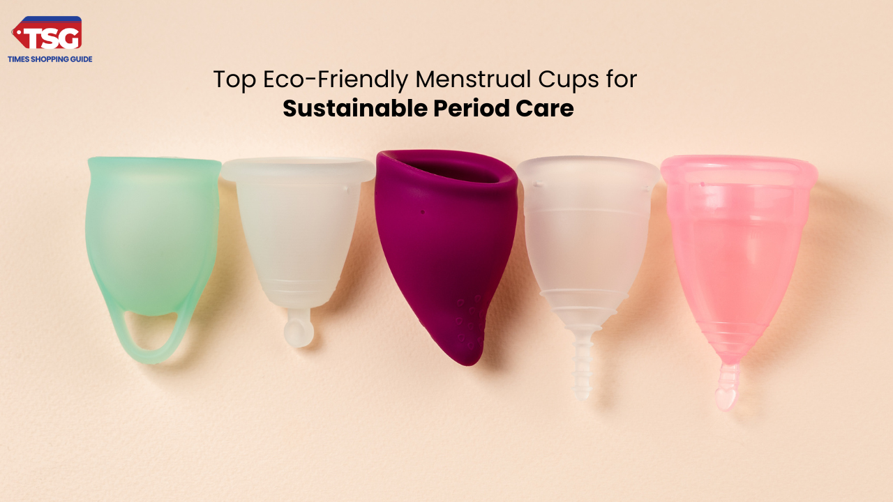 Best Menstrual Cups for Eco-Friendly Use