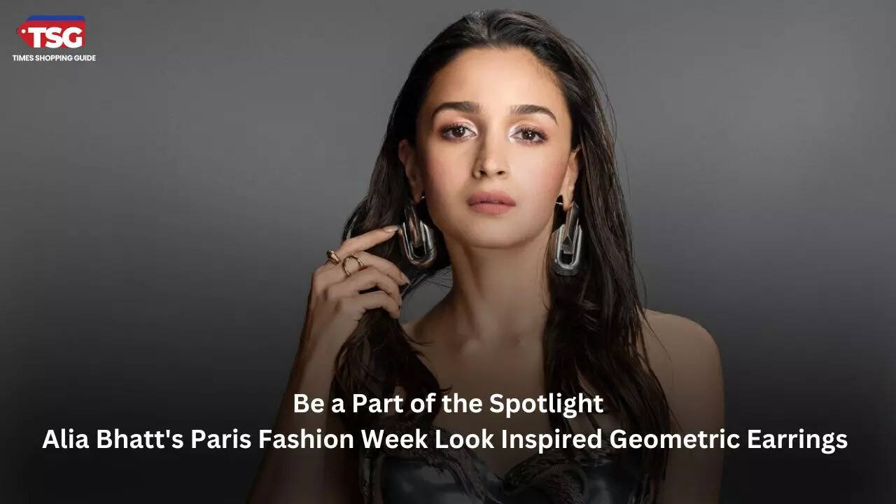 Alia Bhatt's Paris Fashion Week Look Inspired Geometric Earrings: Be a ...