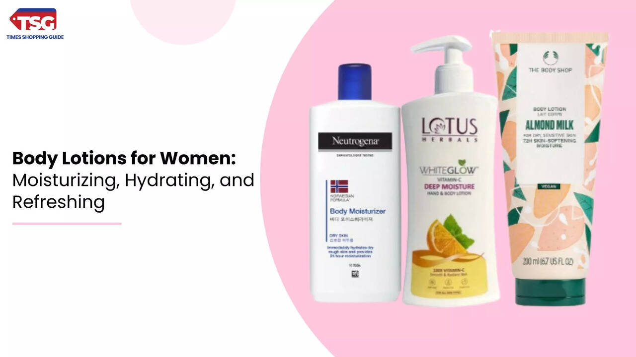 Essential Body Lotions for Every Indian Woman’s Skincare Routine ...