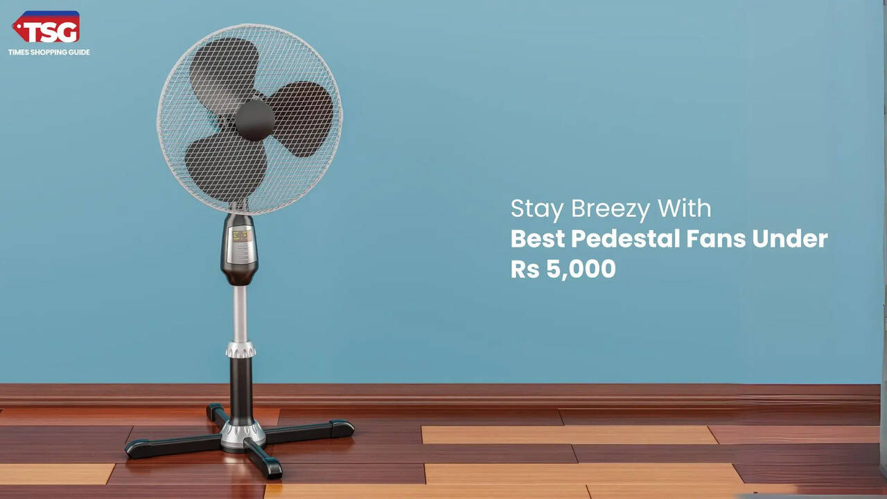 Best Pedestal Fans Under 5,000 With Adjustable Speed and Oscillation