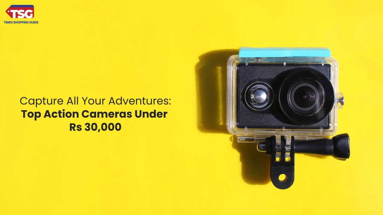 Best Action Cameras Under 30,000 for Adventure Seekers
